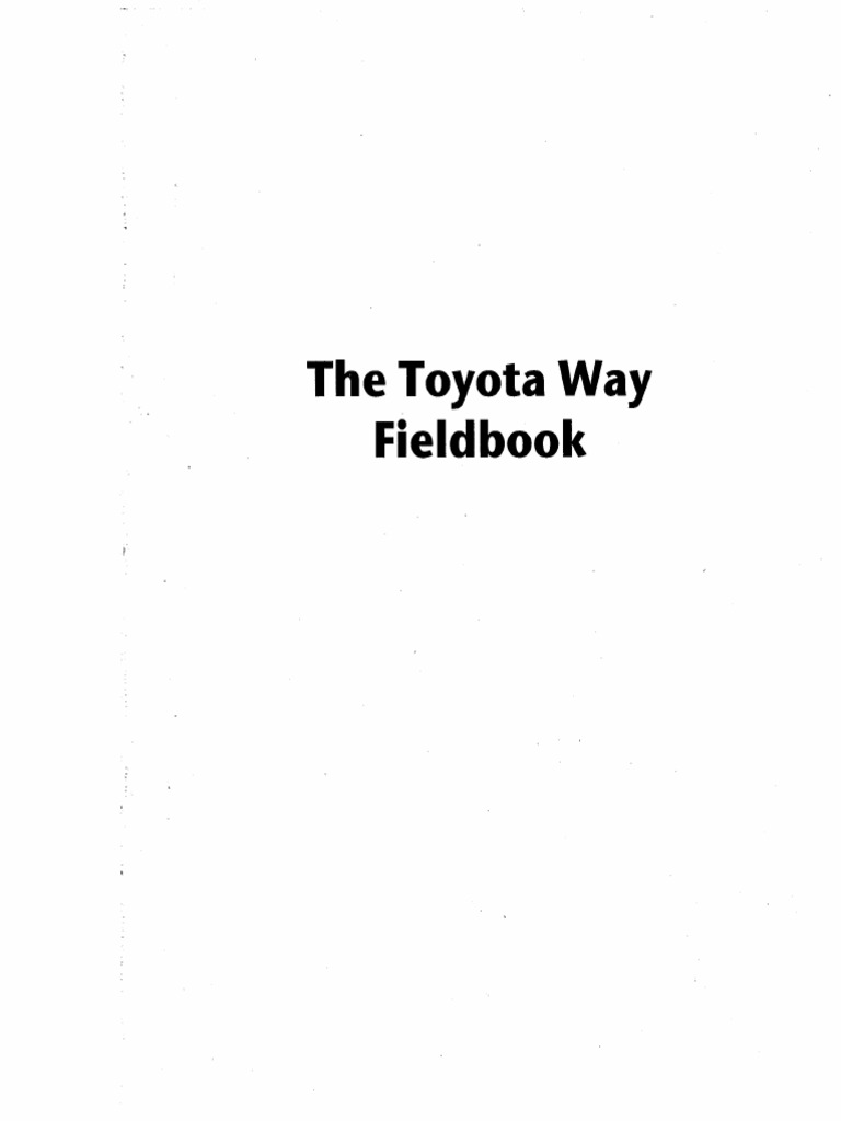 The Toyota Way Fieldbook | PDF