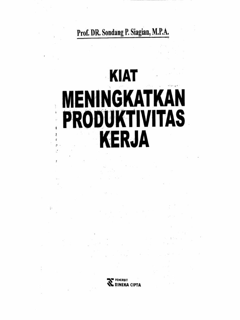 Kiat Meningkatkan Produktivitas Kerja | PDF