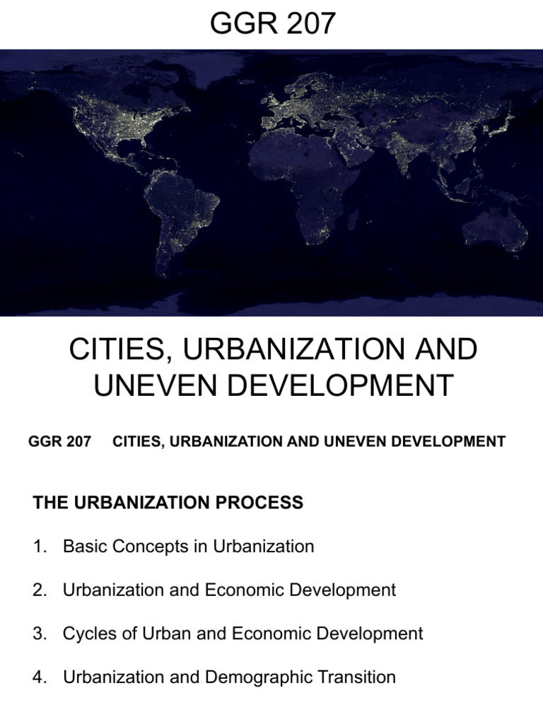 GGR207 2023F Lecture 2 Urbanization Development | PDF