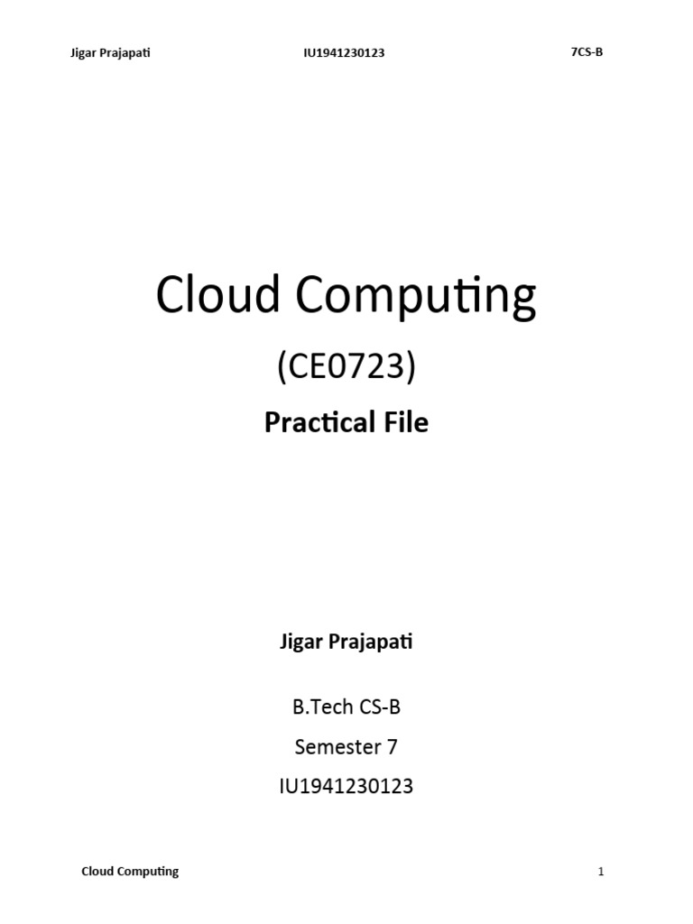 7-CS-IU1941230123 - CC Practical File | PDF | Cloud Computing | Virtual Machine