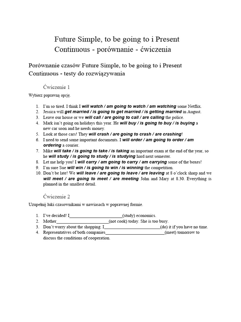 Cwiczenia Future Simple To Be Going To Present Continuous Porownanie | PDF