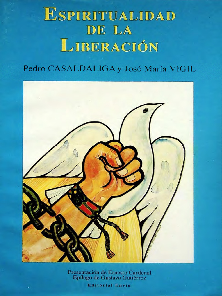 Casaldáliga, Pedro Vigil, José María - Espiritualidad de La Liberación ...