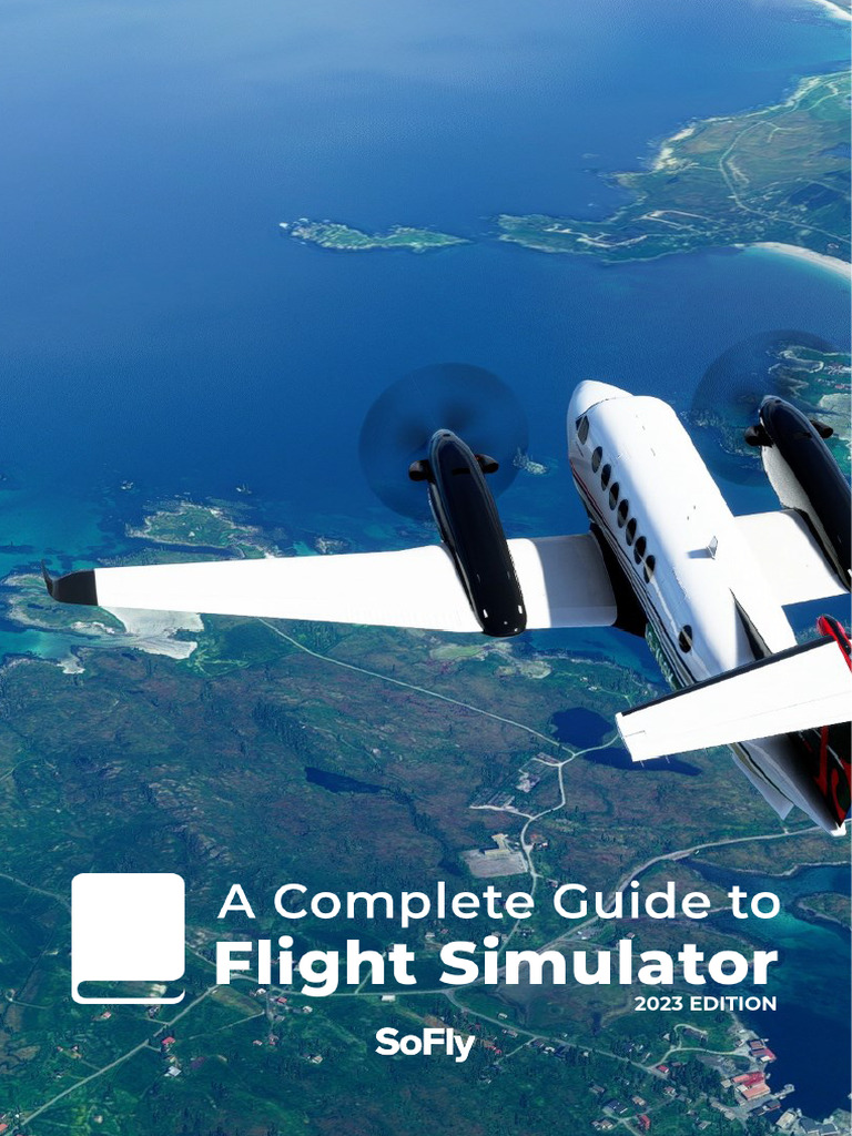 A Complete Guide to Flight Simulator 2023 v1.1.0-Portrait | PDF ...