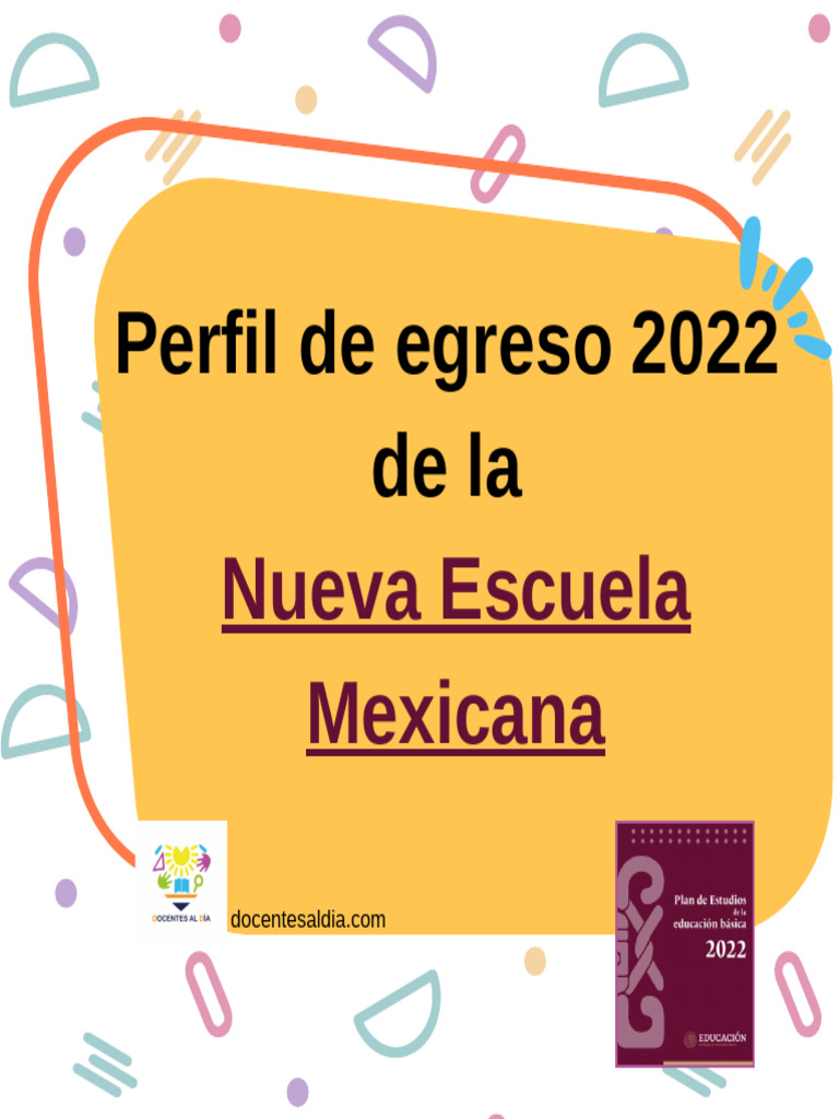 Perfil de Egreso 2022 de La Nueva Escuela Mexicana | PDF