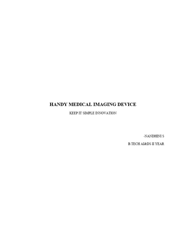 HANDY MEDICAL IMAGING DEVICE PROJECT REPORT | PDF | Medical Imaging | Health Care