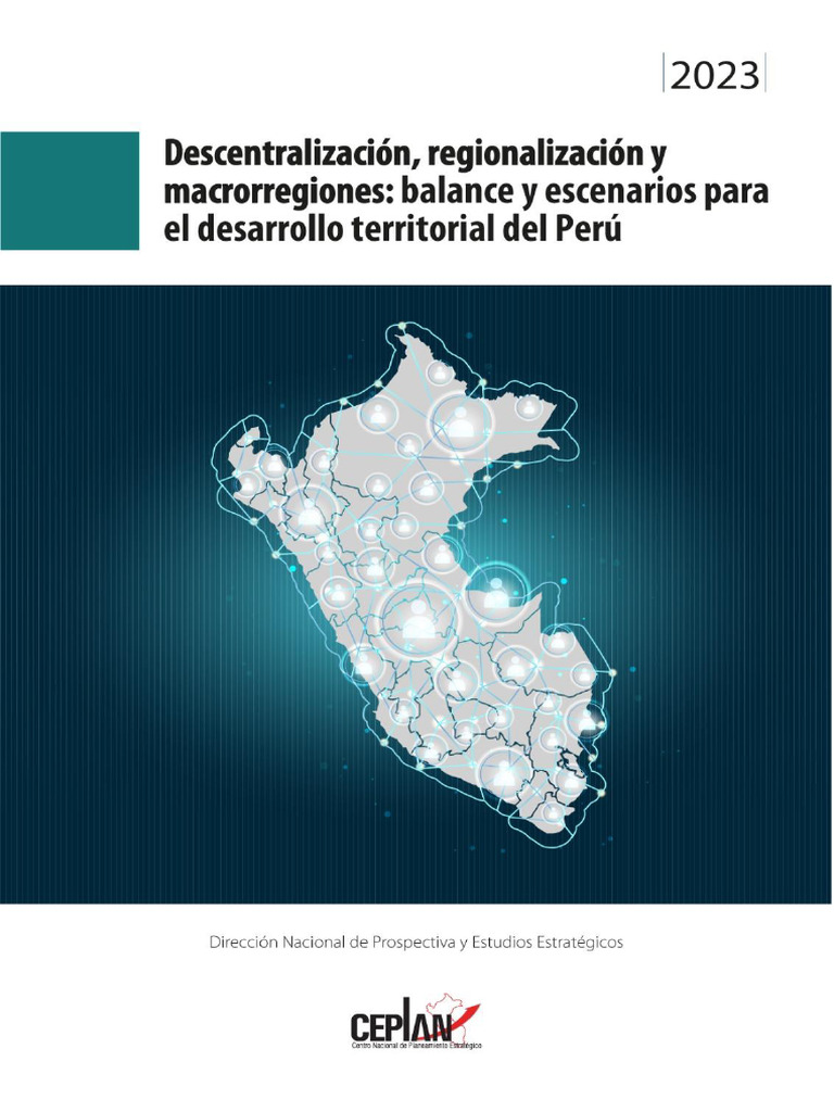 Ceplan Descentralización Regionalización Y Macrorregiones 2020 Pdf
