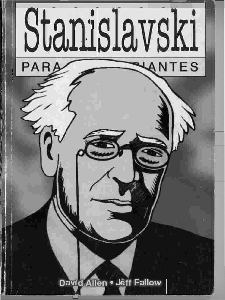 Stanislavsky para Principiantes | PDF | Teatro | Interino