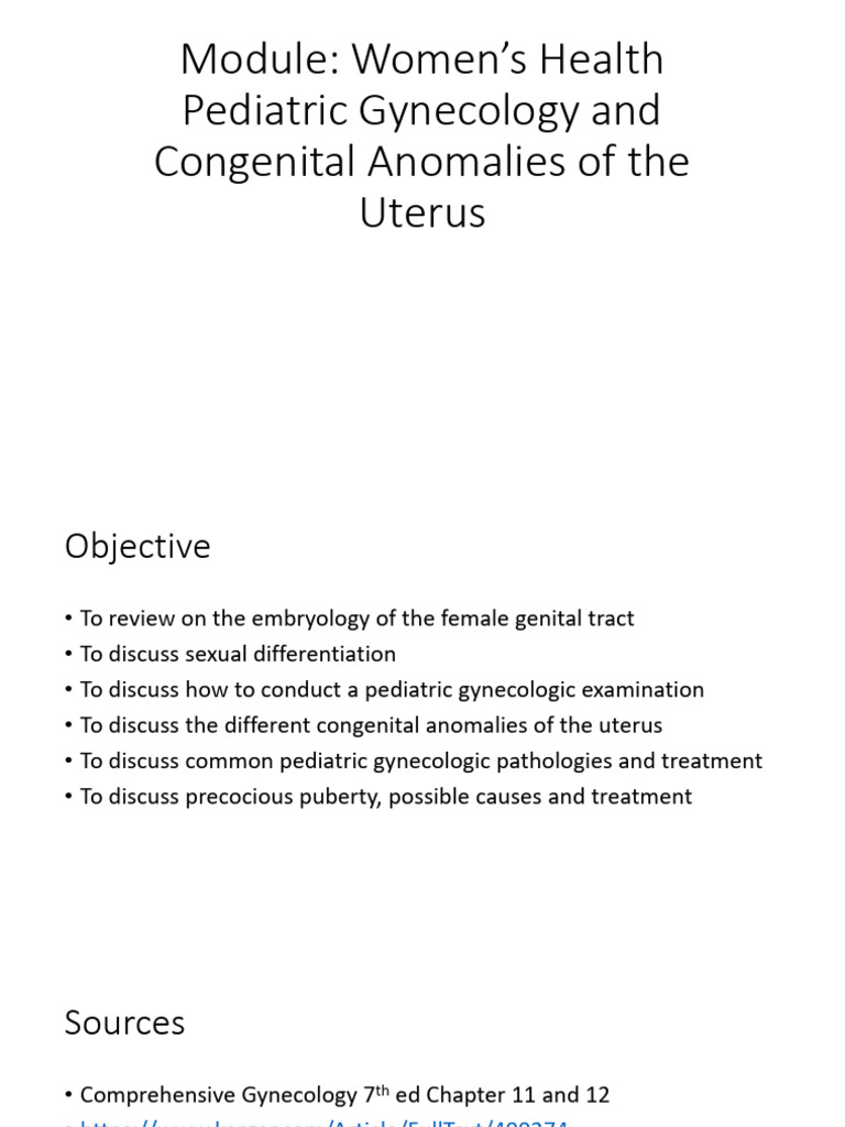 W4-26 Pediatric Gynecology, Congenital Anomalies of The Uterus - Lecture | PDF