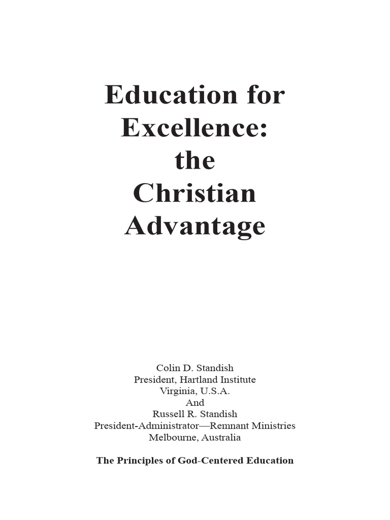 Education For Excellence The Christian Advantage - Standish | PDF