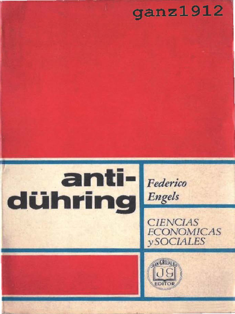 ENGELS, FEDERICO - Anti-Dühring (La Subversión de La Ciencia Por El ...