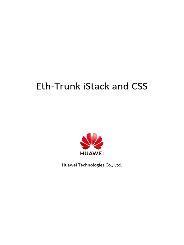 07+eth Trunk+IStack+and+CSS | PDF | Network Switch | Computer Network