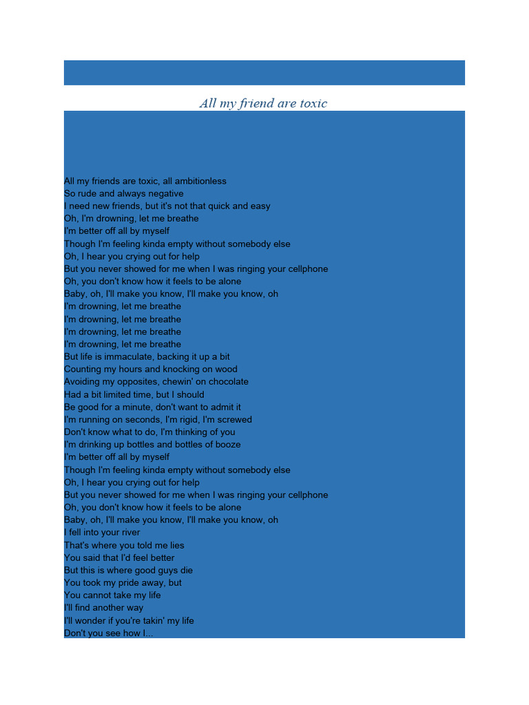 All My Friend Are Toxic | PDF