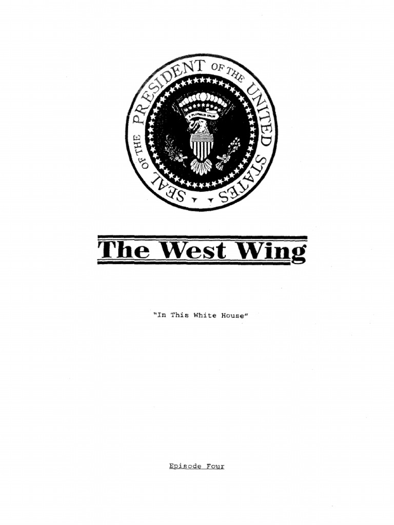 The West Wing 204 in This White House 2000 Screenplay | PDF | Works ...