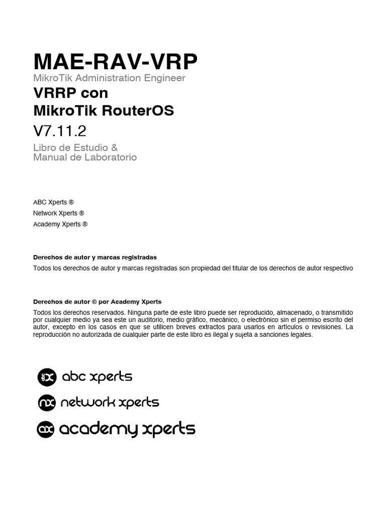 MAE RAV VRP VRRP Con MikroTik RouterOS v7.11.2 Libro de Estudio y ... MAE RAV VRP VRRP Con MikroTik RouterOS v7.11.2 Libro de Estudio y ...