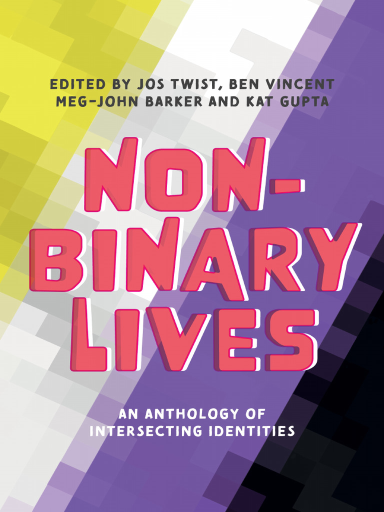 Non-Binary Lives - An Anthology of Intersecting Identities - Jessica Kingsley Publishers (2020 ...