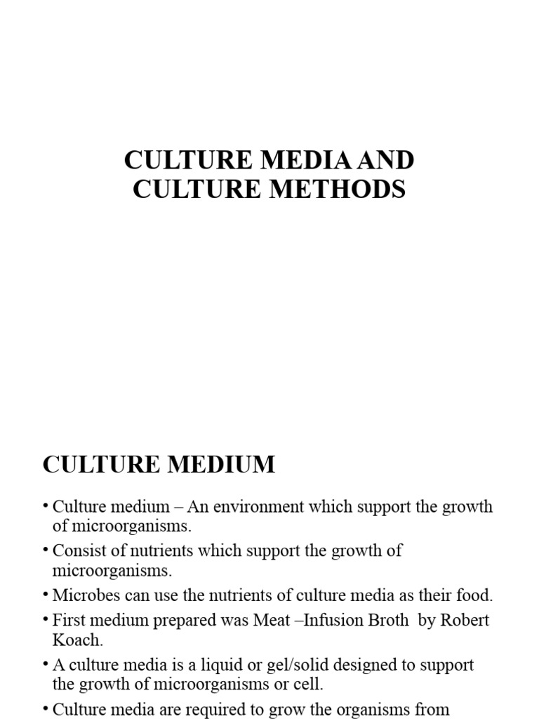 Culture Media and Methods | PDF | Growth Medium | Microbiology
