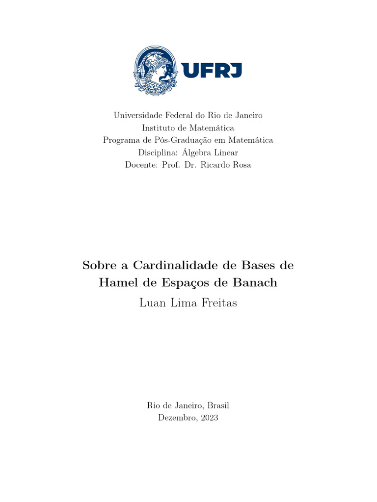 Sobre A Cardinalidade de Bases de Hamel de Espaços de Banach de ...