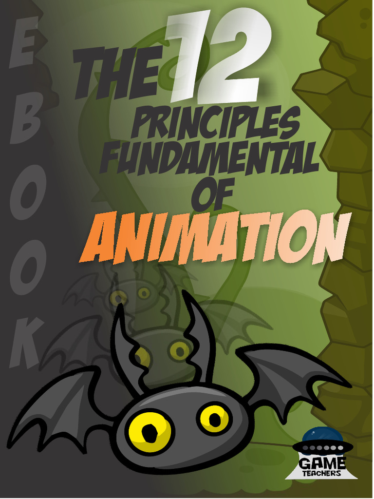 Ebook - The 12 Fundamental Principles of Animation | PDF