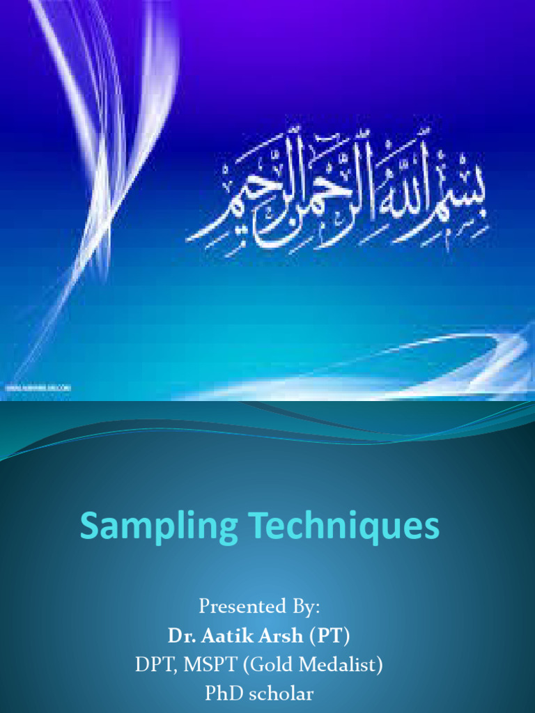 Arsh DPT 7th Biostat Lec 6 Sampling Technique | PDF | Sampling (Statistics) | Methodology