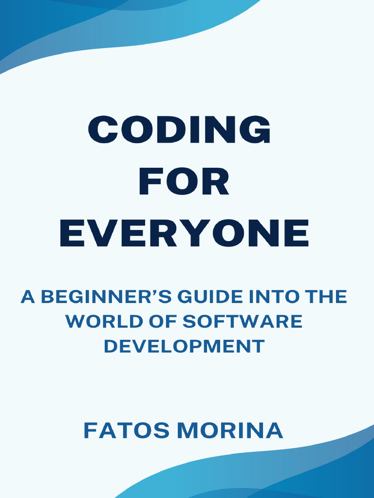 Coding For Everyone Beginner Guide Export | PDF | Computer Programming | Intelligence (AI ...