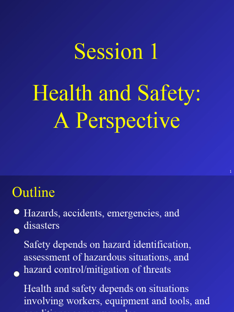 01 Slides - Session 1 Health and Safety - A Perspective | PDF | Hazards ...