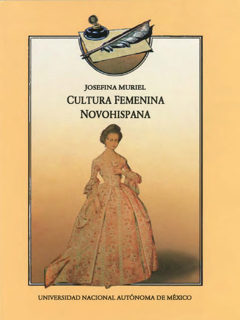 Cultura Femenina Novohispana 9685803137 9789685803137 - Compress | PDF