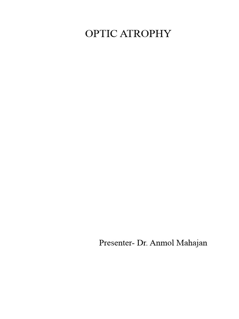 Optic Atrophy | PDF | Retina | Glaucoma