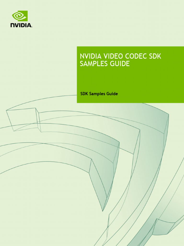 NVIDIA Video Codec SDK Samples Guide | PDF | Data Compression | Computer Data