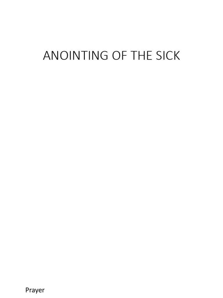 ANOINTING-OF-THE-SICK | PDF | Sacraments | Religious Rituals