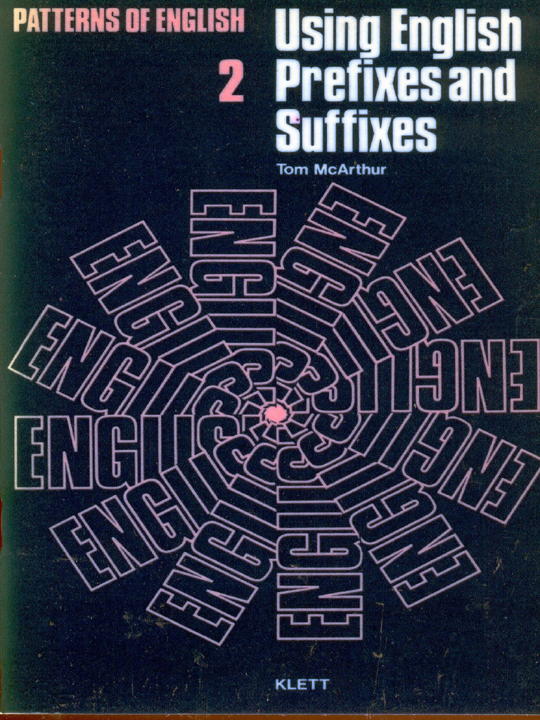 Using English Prefixes and Suffixes - Tom McArthur | PDF | Adjective | Noun