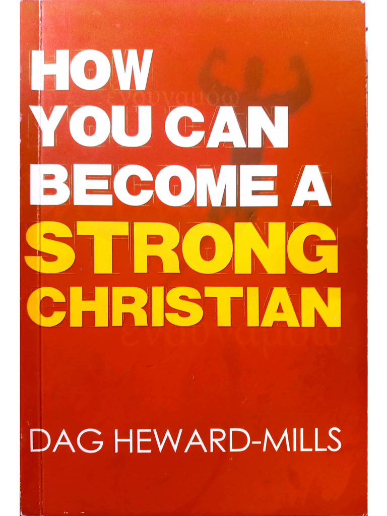 How To Become A Strong Christian | PDF