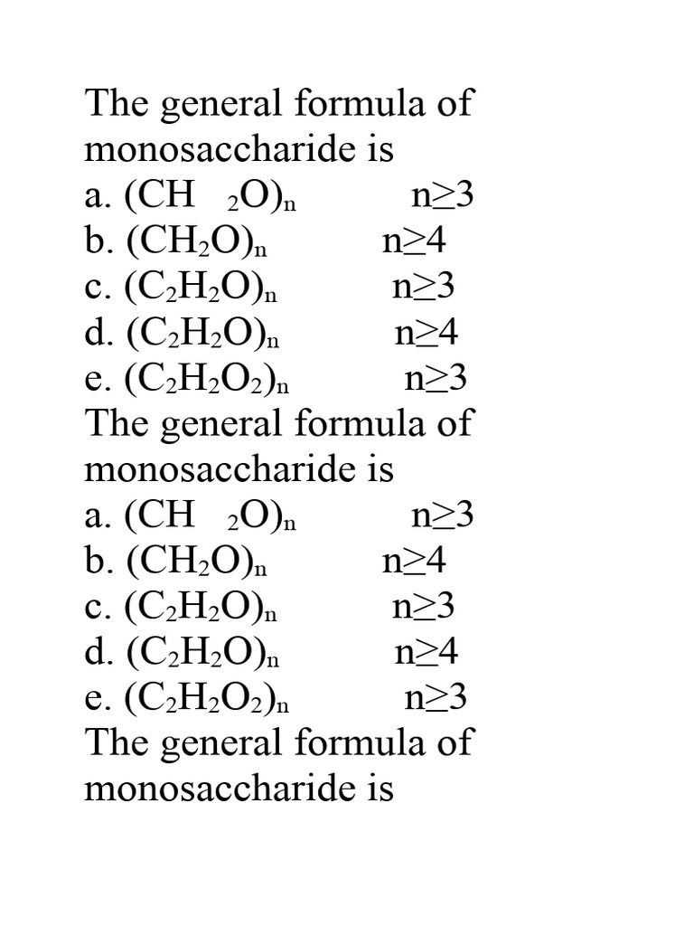 The General Formula of Monosaccharide Is | PDF | Glucose | Nutrients