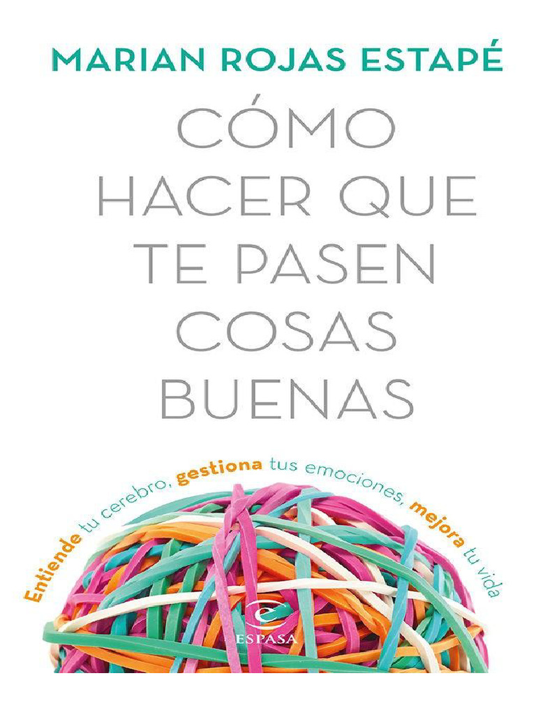 Como Hacer Que Te Pasen Cosas Buenas | PDF