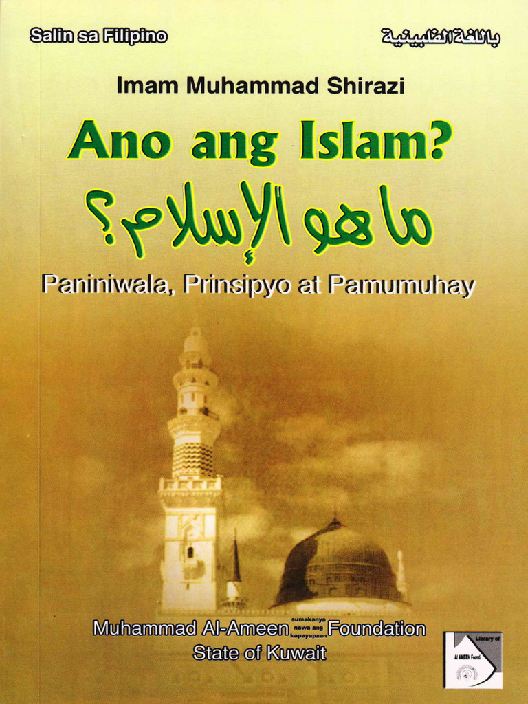 Ano Ang Islam - Imam Muhammad Shirazi - فلبيني | PDF Ano Ang Islam - Imam Muhammad Shirazi - فلبيني | PDF