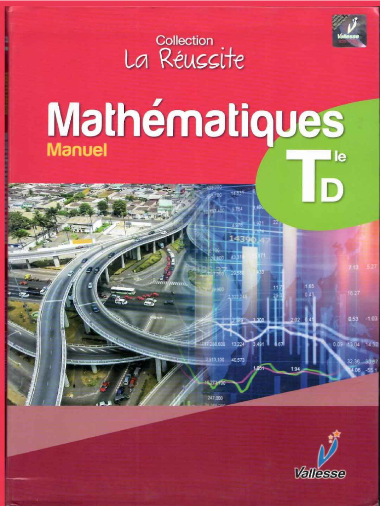 Collection La Reussite Manuel Valesse TleD - Maths | PDF