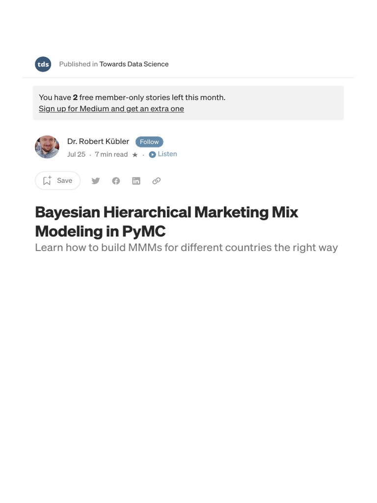 Bayesian Hierarchical Marketing Mix Modeling in PyMC - by Dr. Robert Kübler - Ju | PDF ...