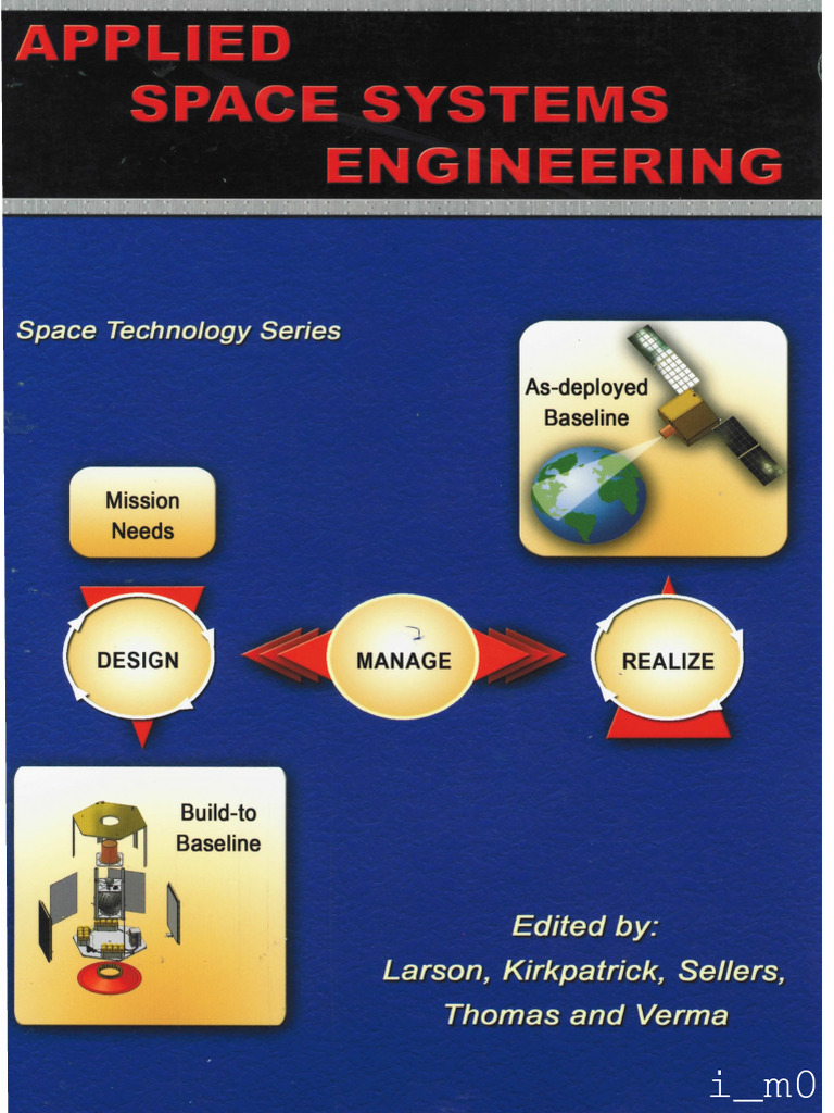 Applied Space Systems Engineering Space Technology Series | PDF