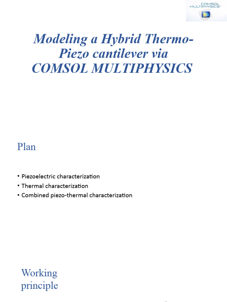 Modeling A Hybrid Thermo-Piezo Cantilever Via COMSOL MULTIPHYSICS | PDF