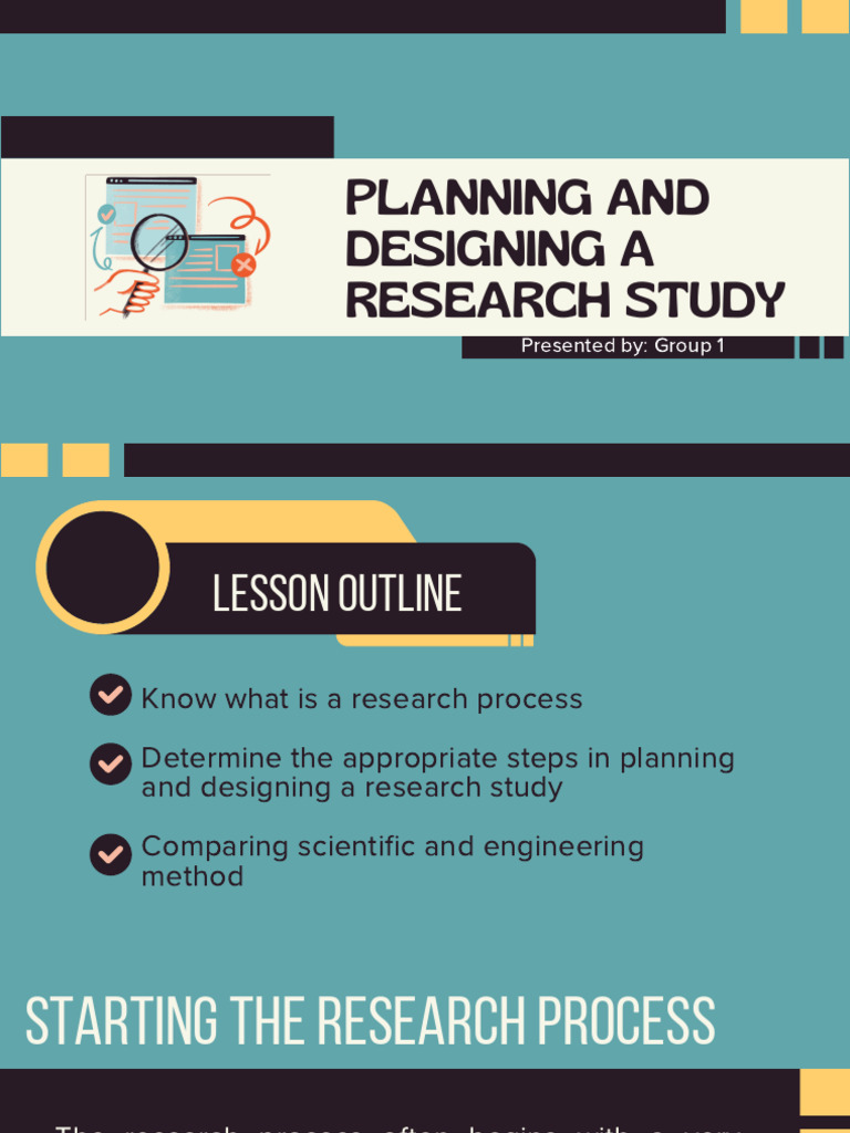 Steps in Planning and Designing A Research Study Group 1 - 20231130 ...