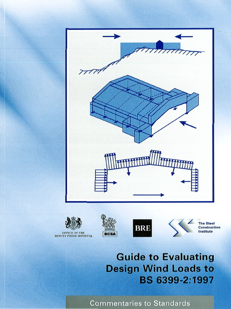 Guide To Evaluating Design Wind Loads To Bs 6399 2 1997 Pdf
