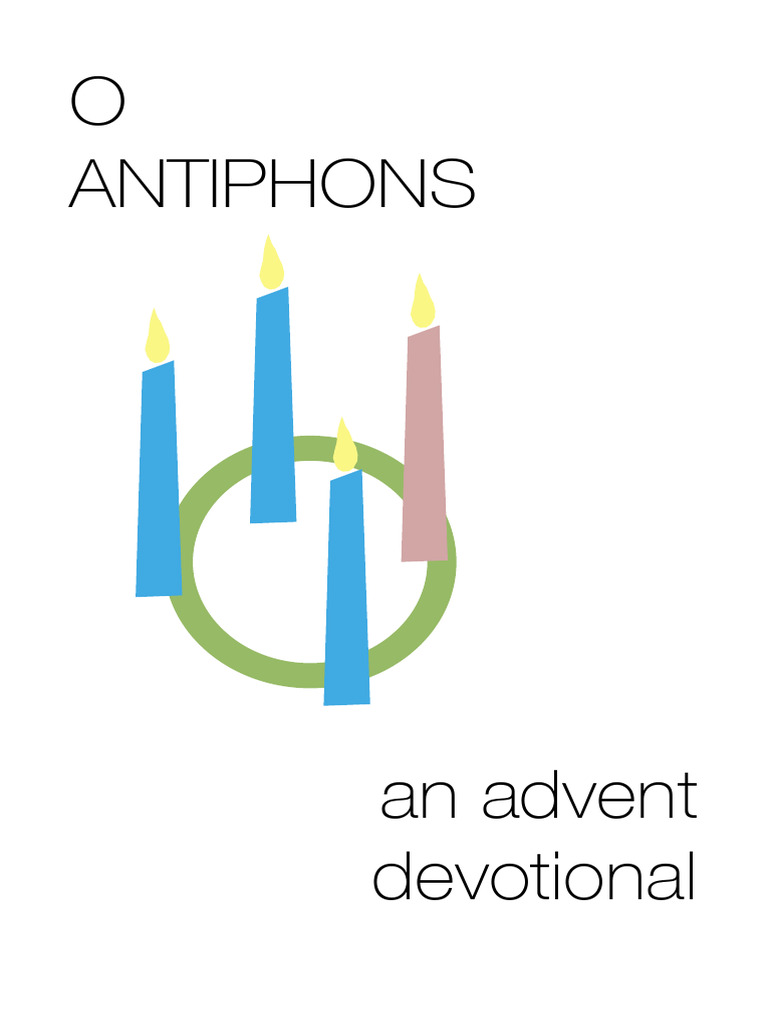 O Antiphons Advent Devotional | PDF | Jesus | Religious Belief And Doctrine