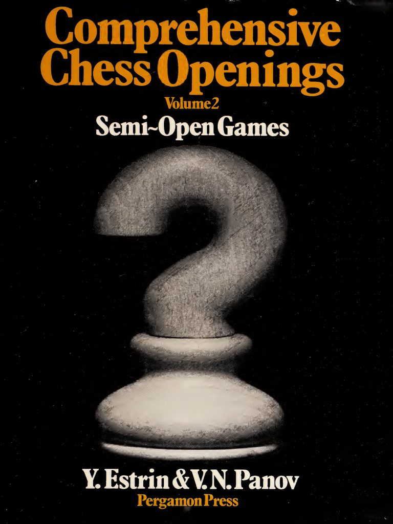 Estrin, Panov - Comprehensive Chess Openings - Vol.2 (1980) | PDF ...