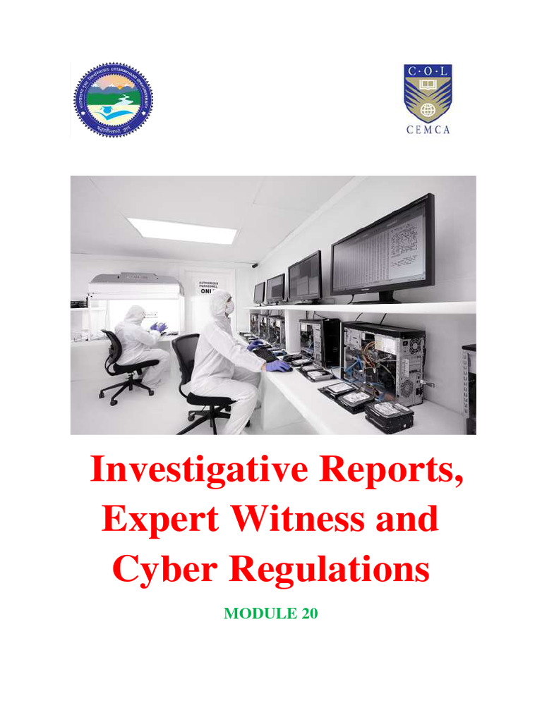 Module 019 Investigative Reports, Expert Witness and Cyber Regulations ...