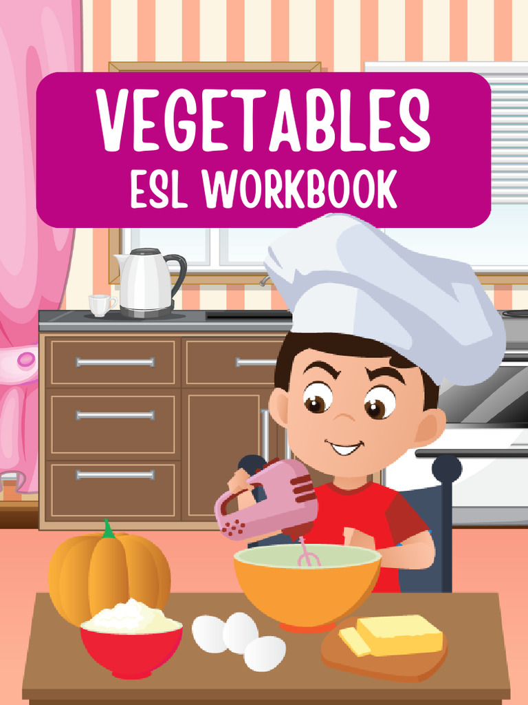 Workbook ESL Vegetable Worksheets For Kids | PDF | Vegetables | Cuisine