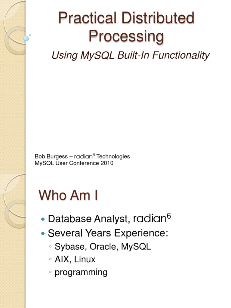 Practical Distributed Processing Using MySQL Built-In Functionality ...