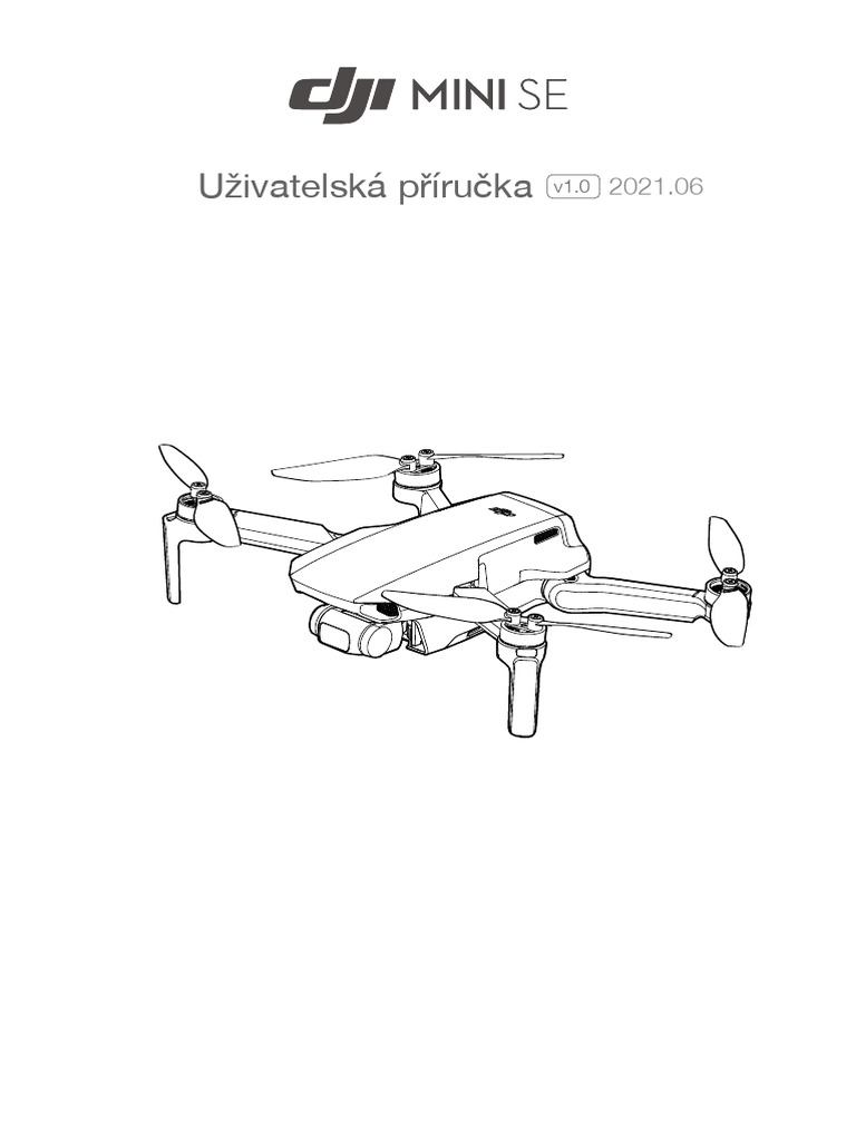 DJI Mini SE User Manual v1.0 CS | PDF