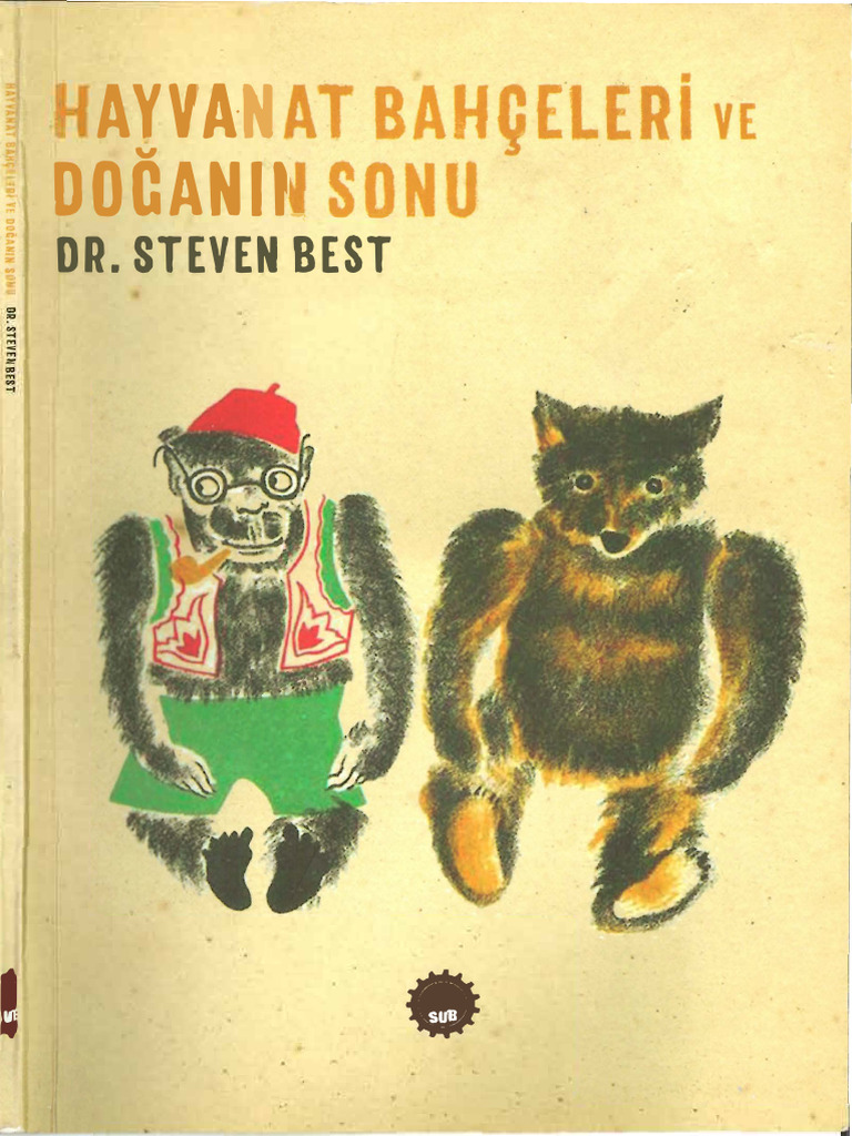 Steven Best Hayvanat Bahceleri Ve Doganin Sonu | PDF