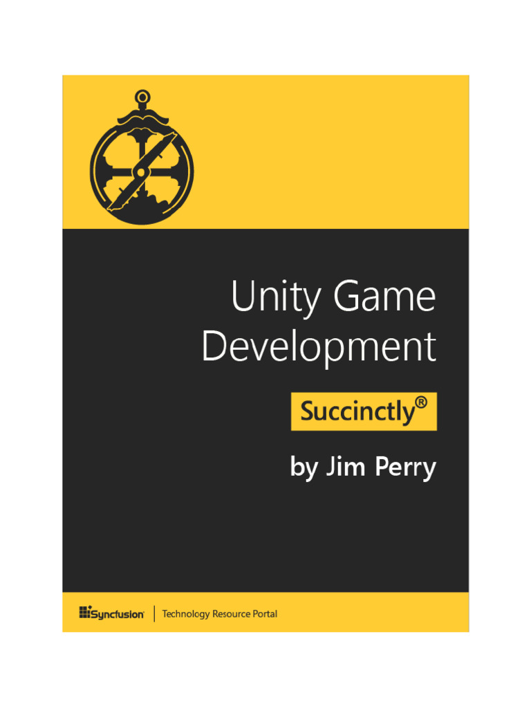 Unity Game Development Succinctly | PDF | Unity (Game Engine) | Integrated Development Environment