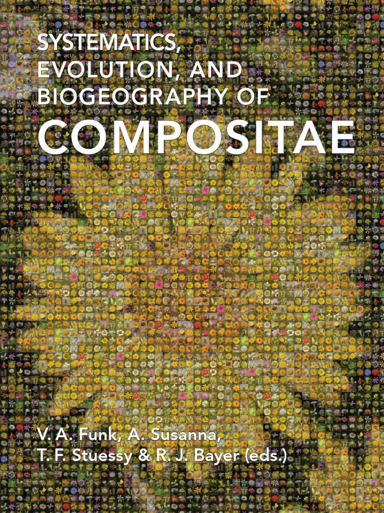 Systematics Evolution and Biogeography of Compositae | PDF | Biology | Taxa