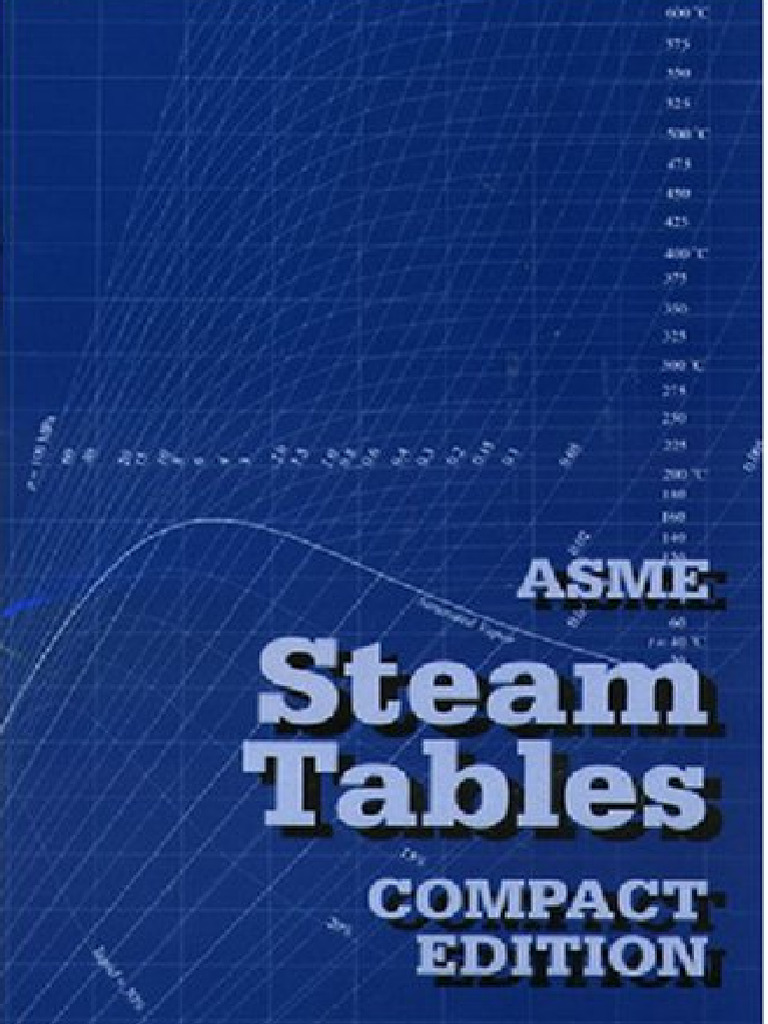 ASME Steam Tables | PDF | Steam | Enthalpy